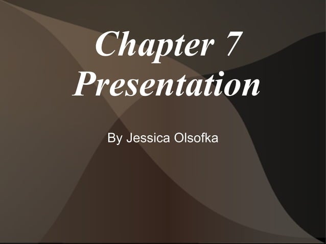 Chapter 7 Presentation | ODP