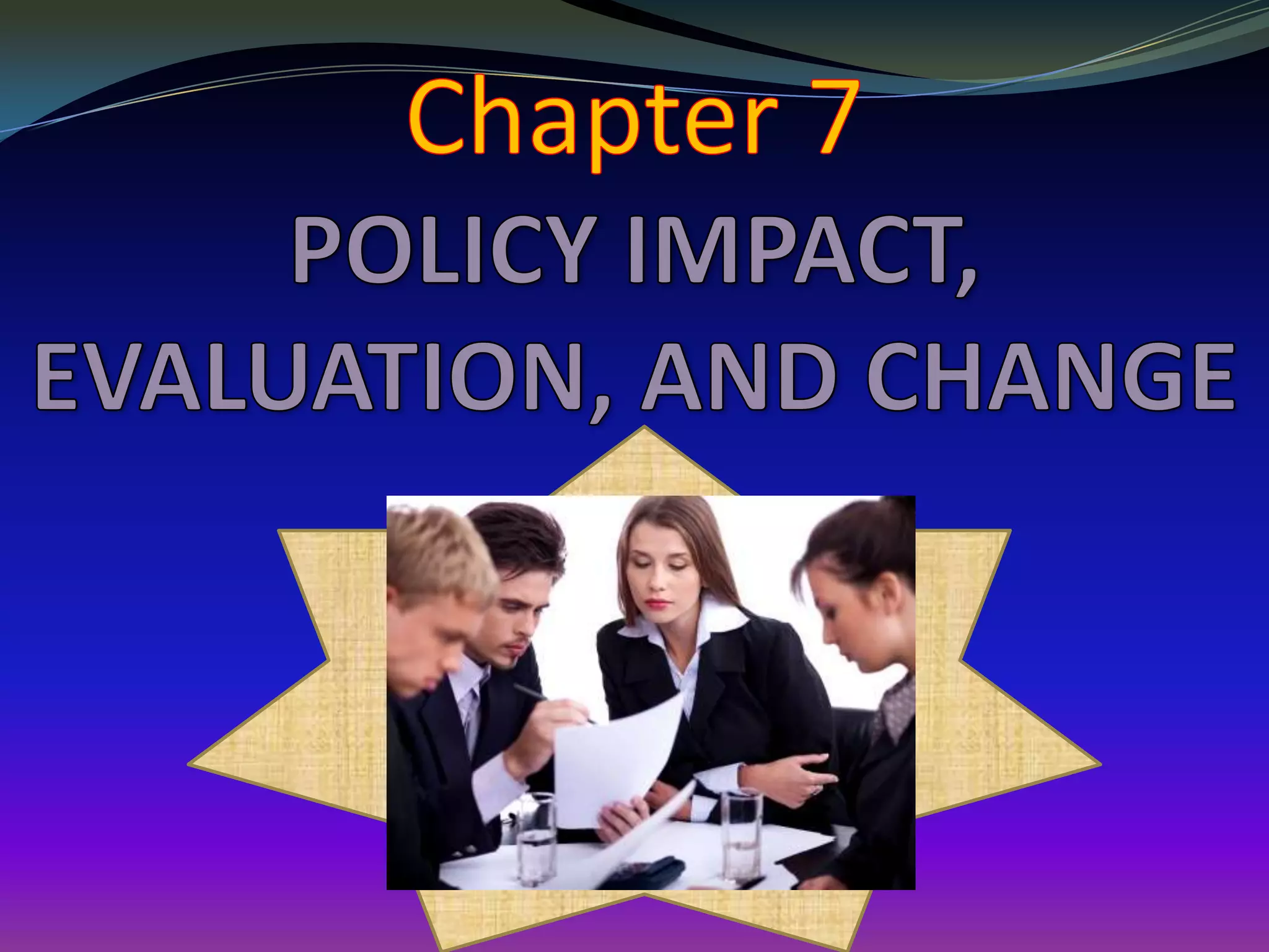 Policy Impact,Evaluation and Change (CoOL J) | PPTX