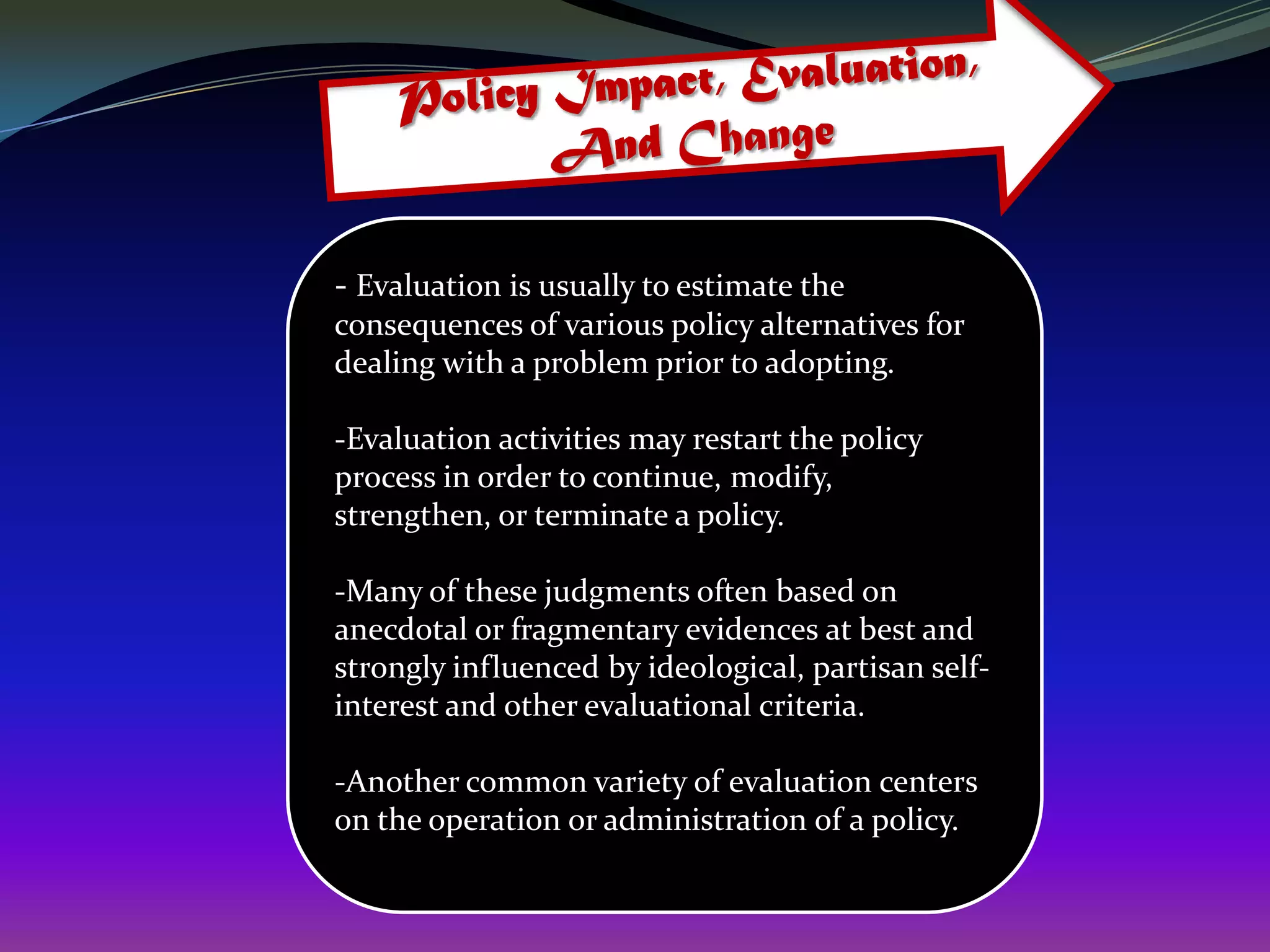 Policy Impact,Evaluation and Change (CoOL J) | PPTX