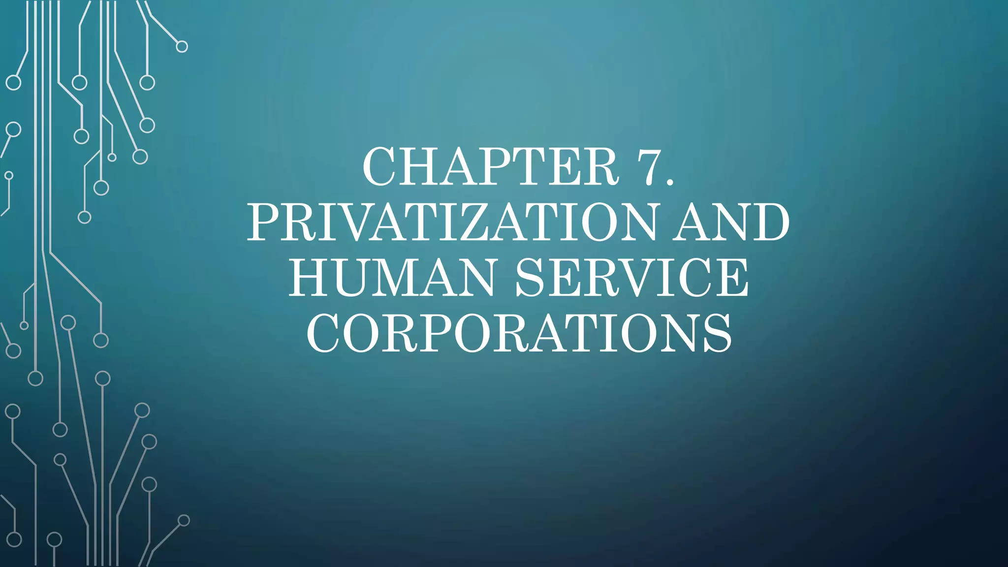 Chapter 7 privatization | PPT
