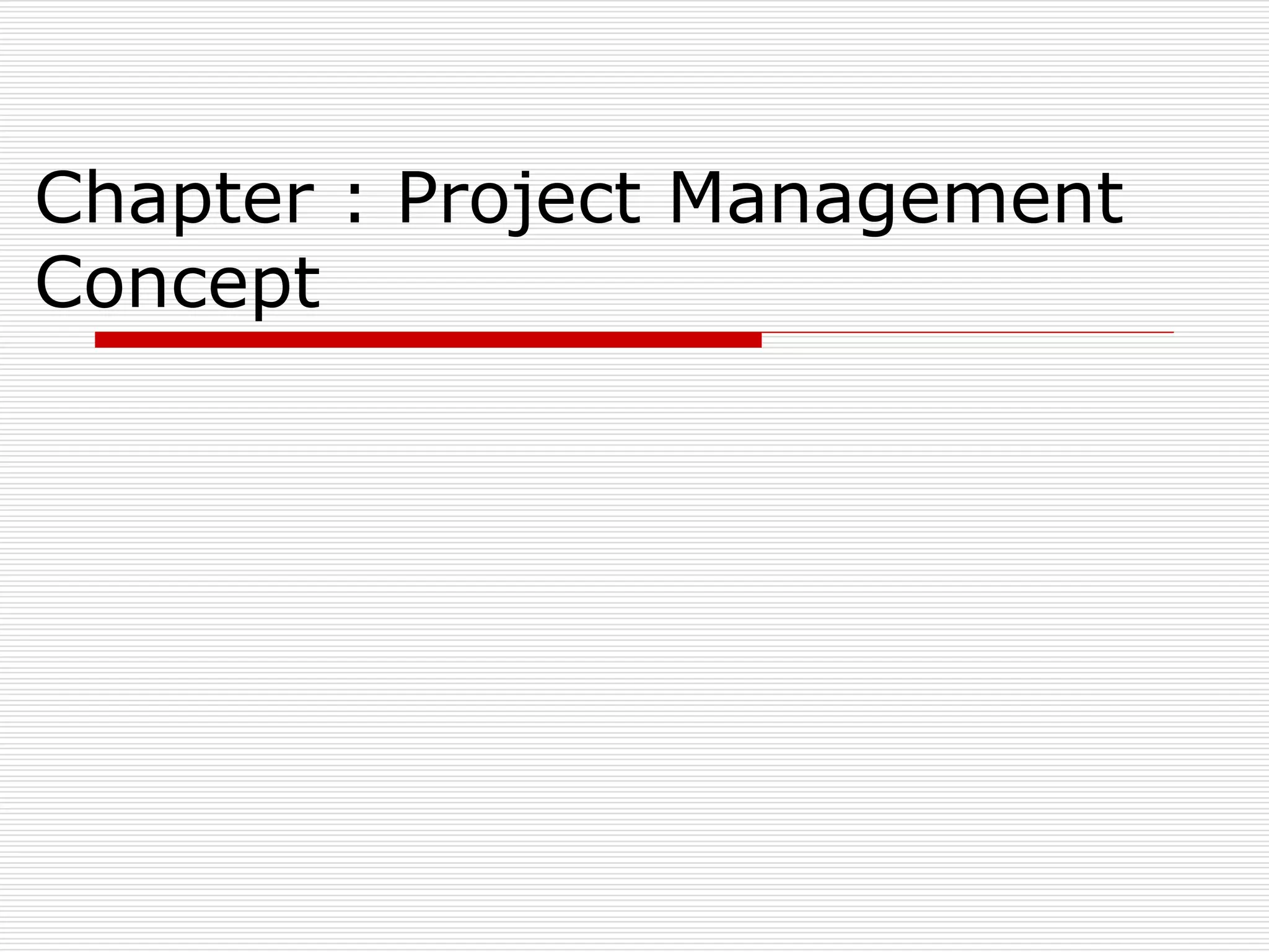 Project Management Complete Concept | PPT