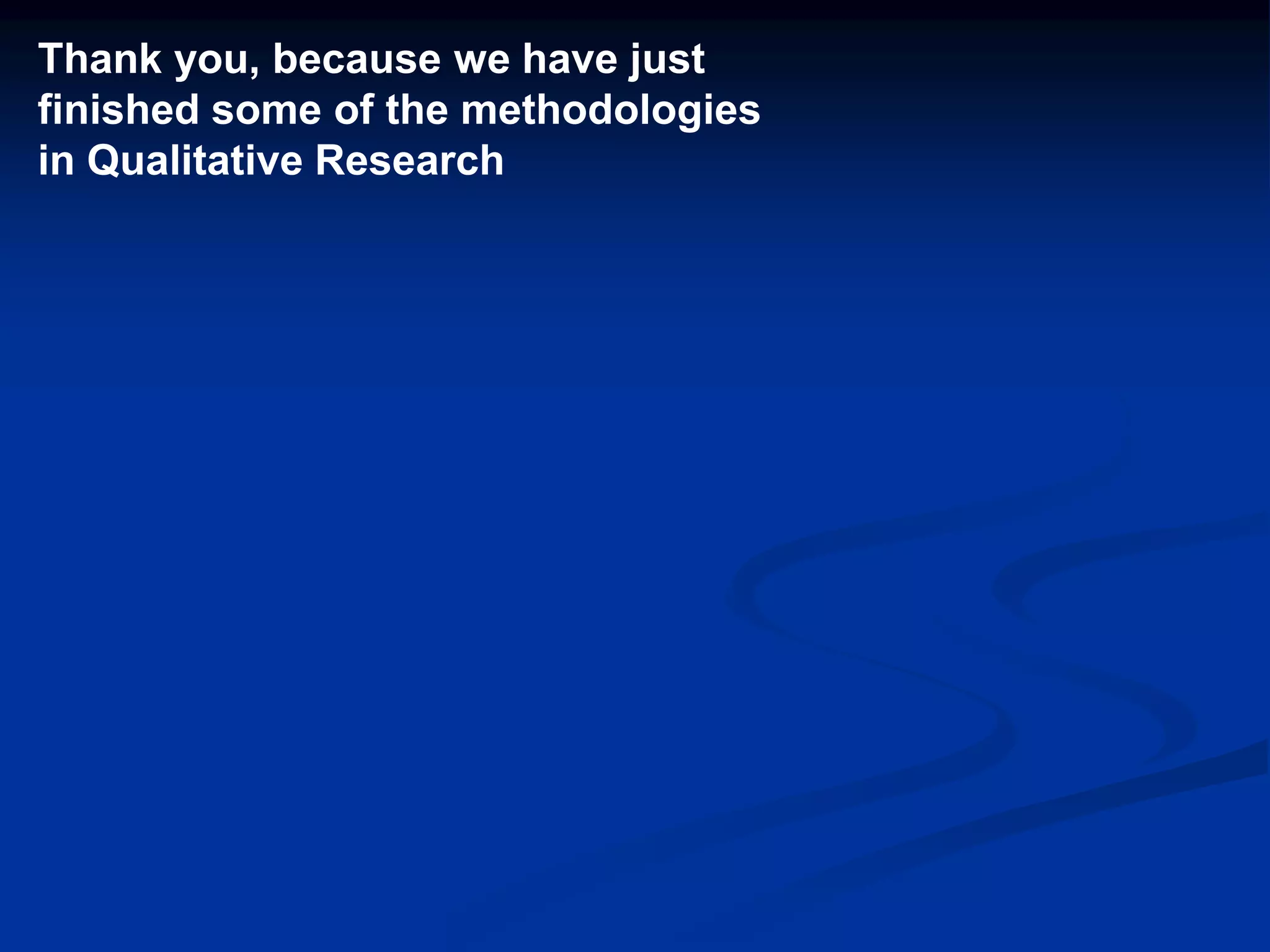 Chapter 7 Qualitative Research Methodologies.ppt