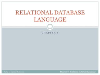 Chapter 7 relation database language | PPT