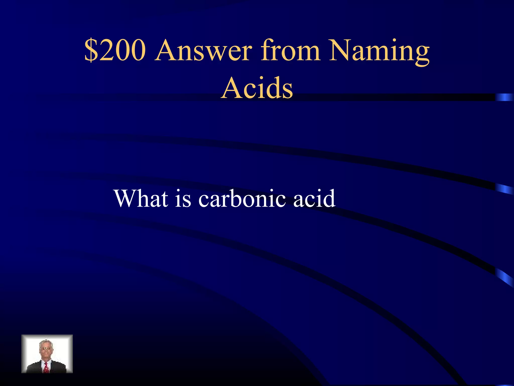 Chapter 7 review jeopardy nomenclature only | PPT | Chemistry | Science