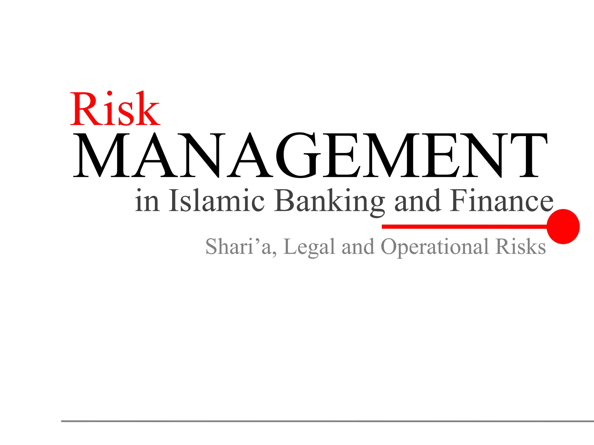 CHAPTER 7 Risk-Management-Islamic-Banking-Finance.ppt