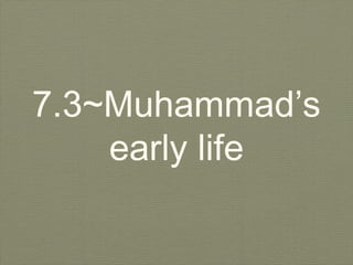Chapter 7~the prophet muhammad | PPT
