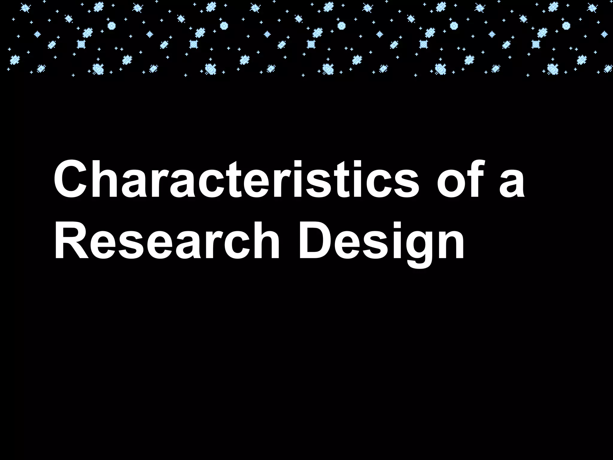 Chapter 7-THE RESEARCH DESIGN | PPT