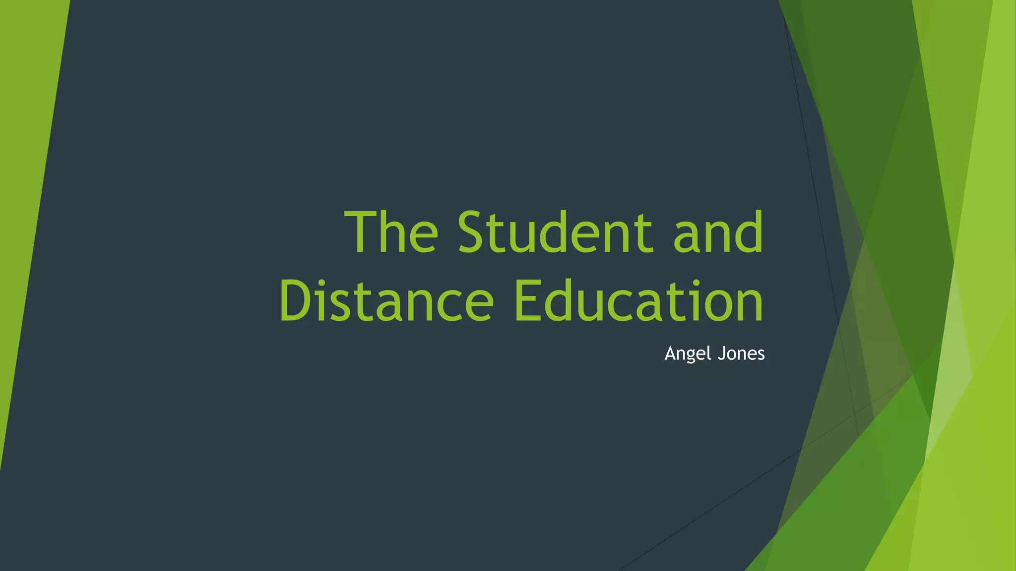 Chapter 7 the student and distance education | PPT