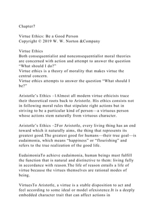 Chapter7Virtue Ethics Be a Good PersonCopyright © 2019 W. W. .docx