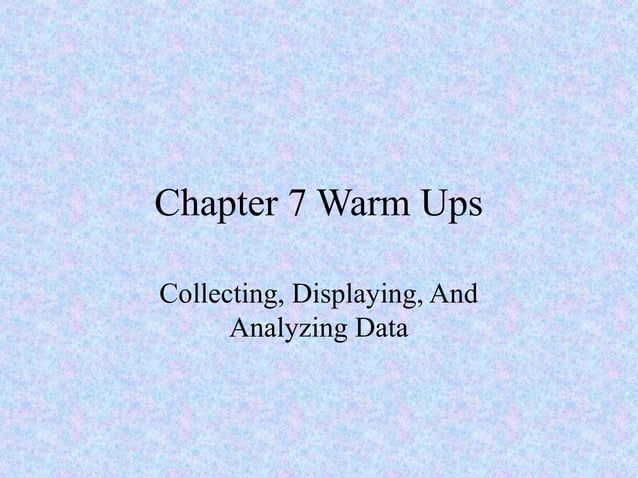 Collecting, Displaying, and Analyzing Data | PPT