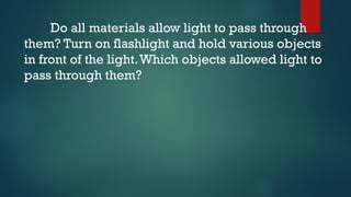 CHAPTER 7 What are the characteristics of light, sound.pptx