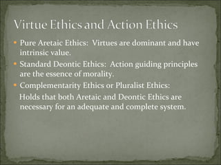 Chapter 8: Virtue Based Ethics | PPT