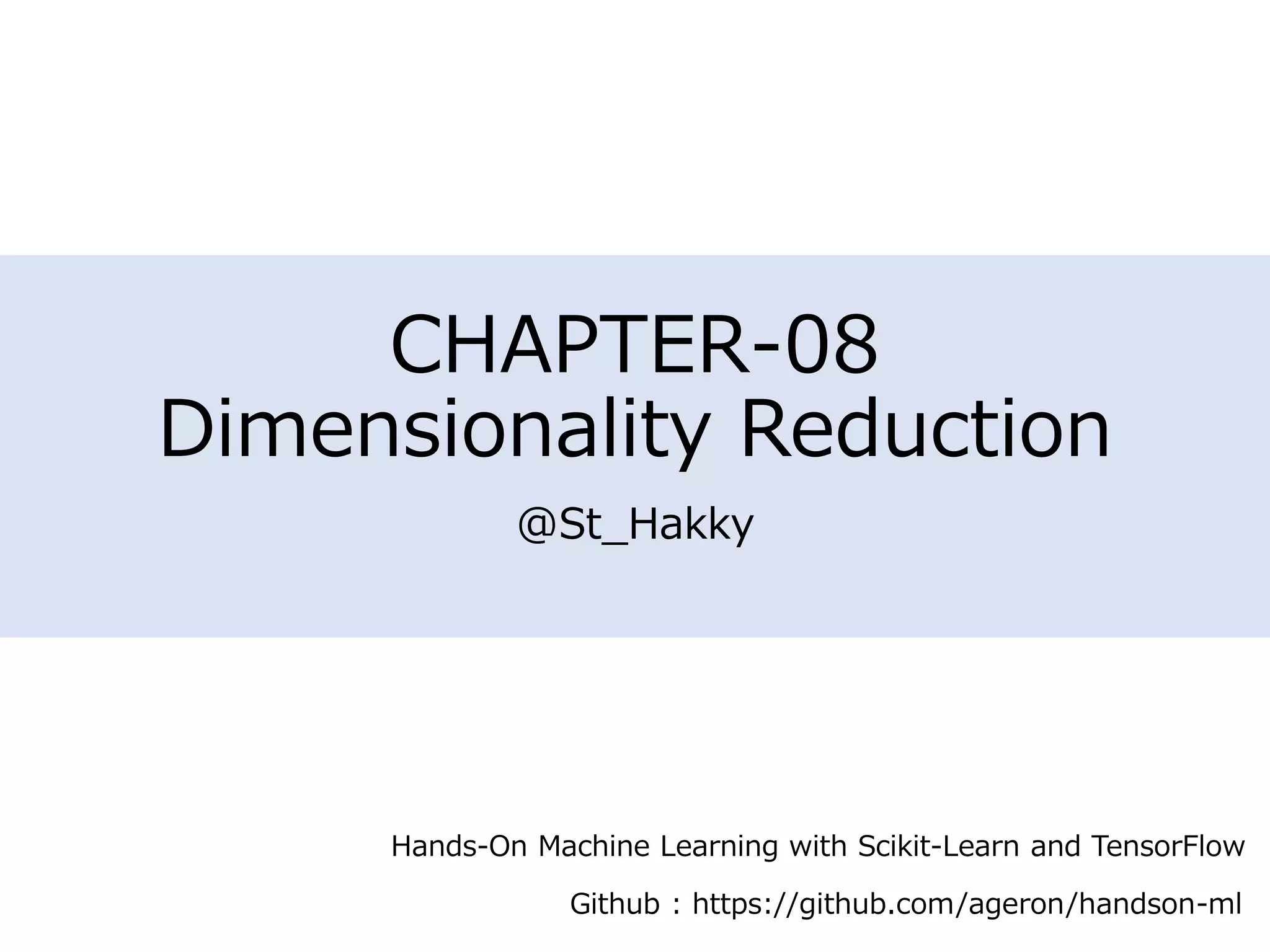 Hands-On Machine Learning with Scikit-Learn and TensorFlow - Chapter8 | PPTX