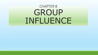 Group Influence | PPTX
