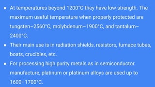 Metals and alloys for high temperature applications | PPTX