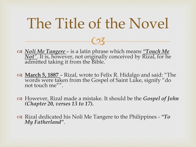 Chapter 8: Noli Me Tangere Published in Berlin (1887) | PPTX