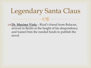 Chapter 8: Noli Me Tangere Published in Berlin (1887) | PPTX