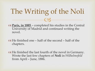 Chapter 8: Noli Me Tangere Published in Berlin (1887) | PPTX