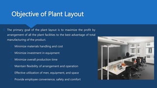 Plant Location and Layout: This presentation include information about ...