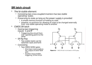 cmos sequential logic circuits and analysis | PPTX