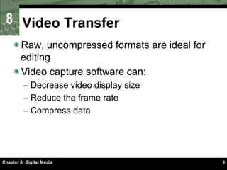 Chapter 8 Digital Media | PPTX