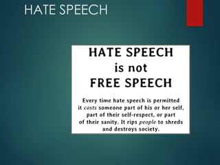 CHAPTER 8 - HATE SPEECH & FREE SPEECH.pptx