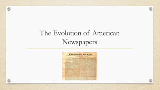 Chapter 8 Newspapers- The Rise and Decline of Modern Journalism | PPTX