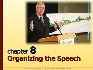Chapter 8 - Organizing the Body of the Speech | PPT
