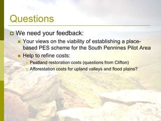 Creating a place-based PES scheme in the South Pennines | PPT