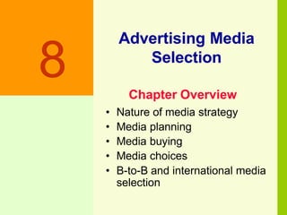 Chapter 8 traditional media channel- advertising media selection | PPT
