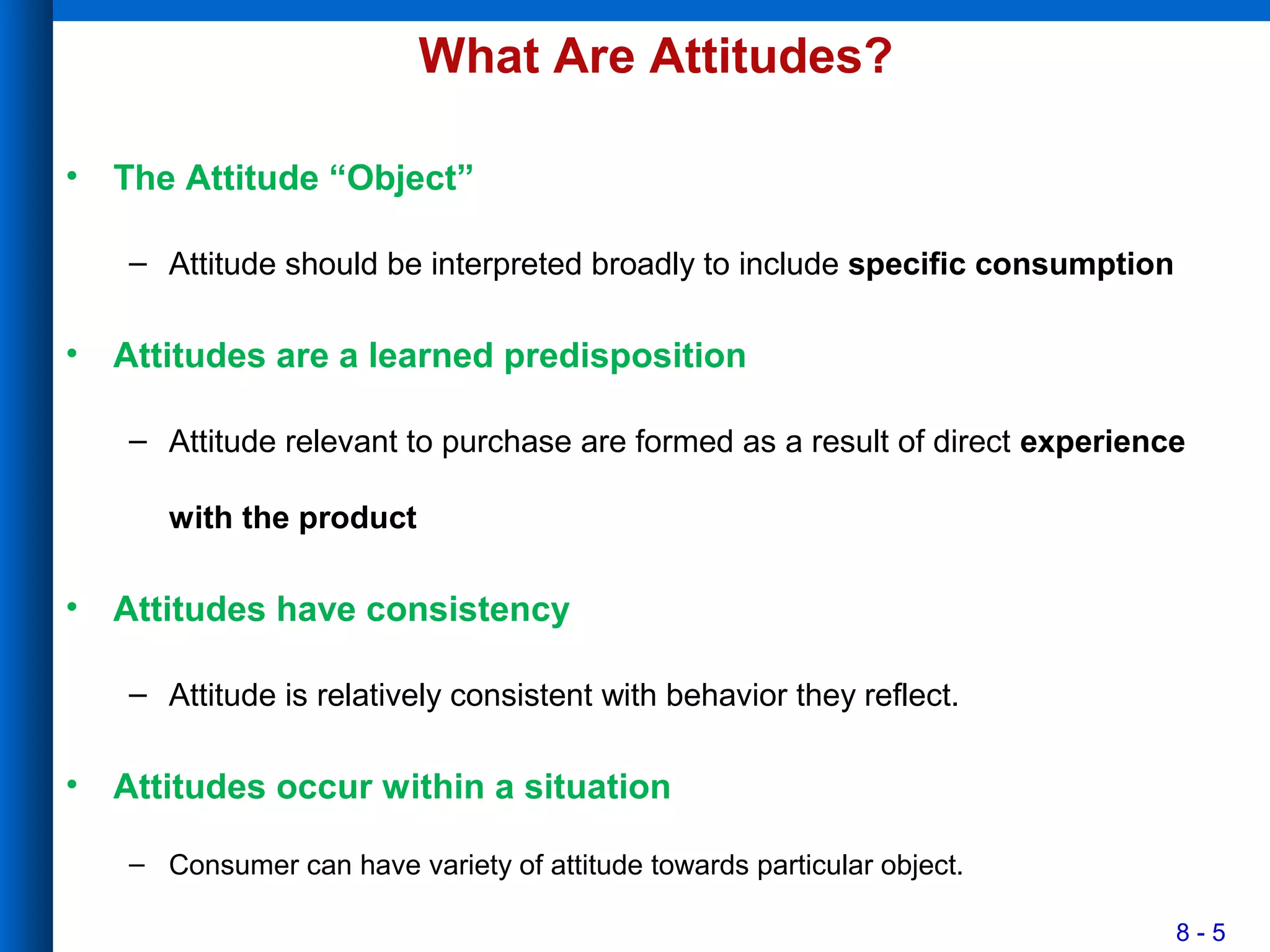 Consumer Attitude Formation and change | PPT