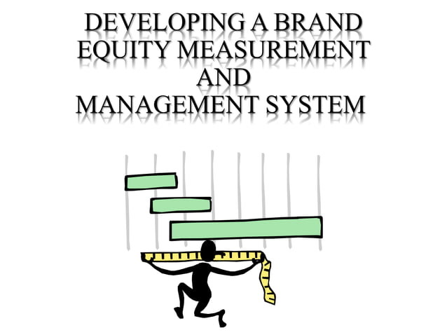 Chapter 8 (developing a brand equity measurement and management system) | PPTX