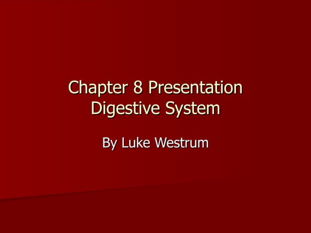Chapter 8 digestive system | PPT