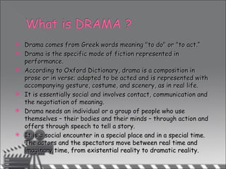 Chapter 8 : DRAMA | PPT