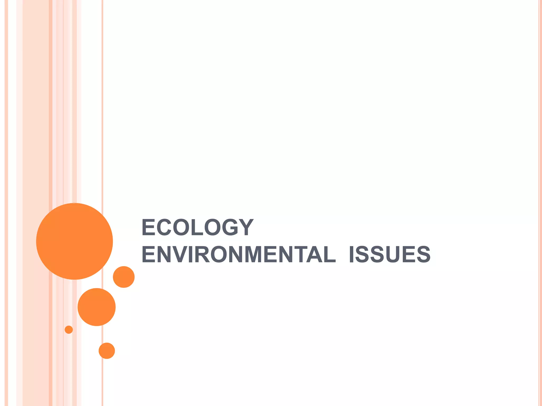 Chapter 8 environmental issues | PPTX