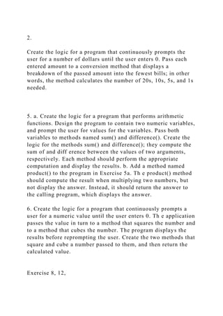 Chapter 8Exercise1.Design an application that accept.docx