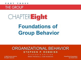Chapter 8_ Foundations of Group Behavior.ppt