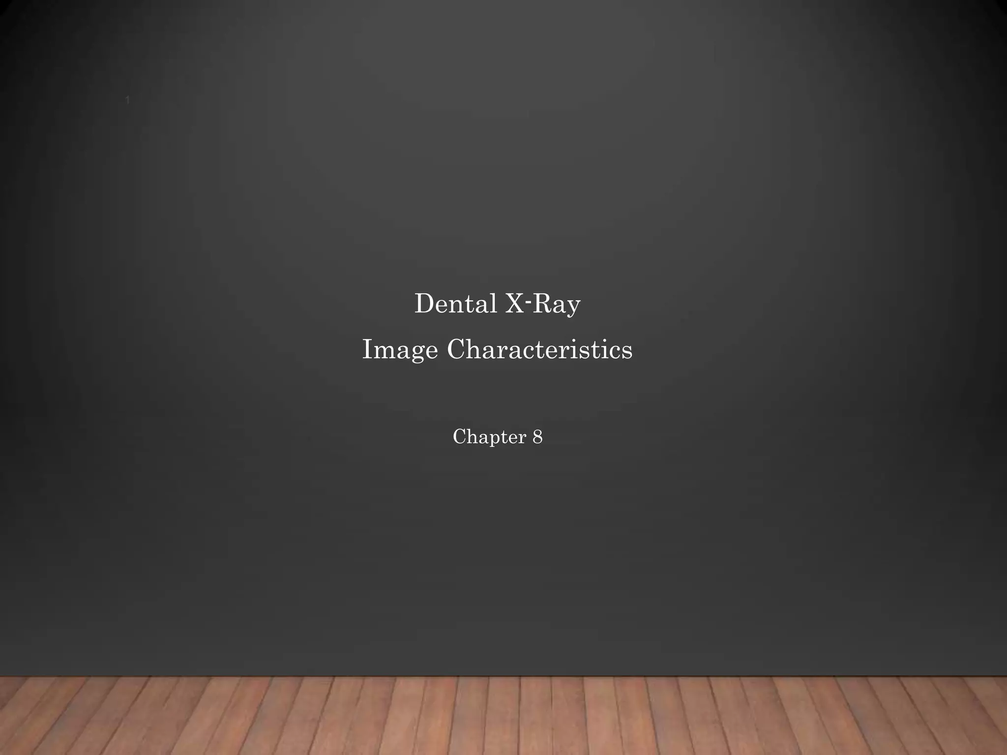 Chapter 8: Image Characteristics | PPT