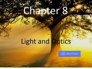 CHAPTER 8 Light 1.pptx