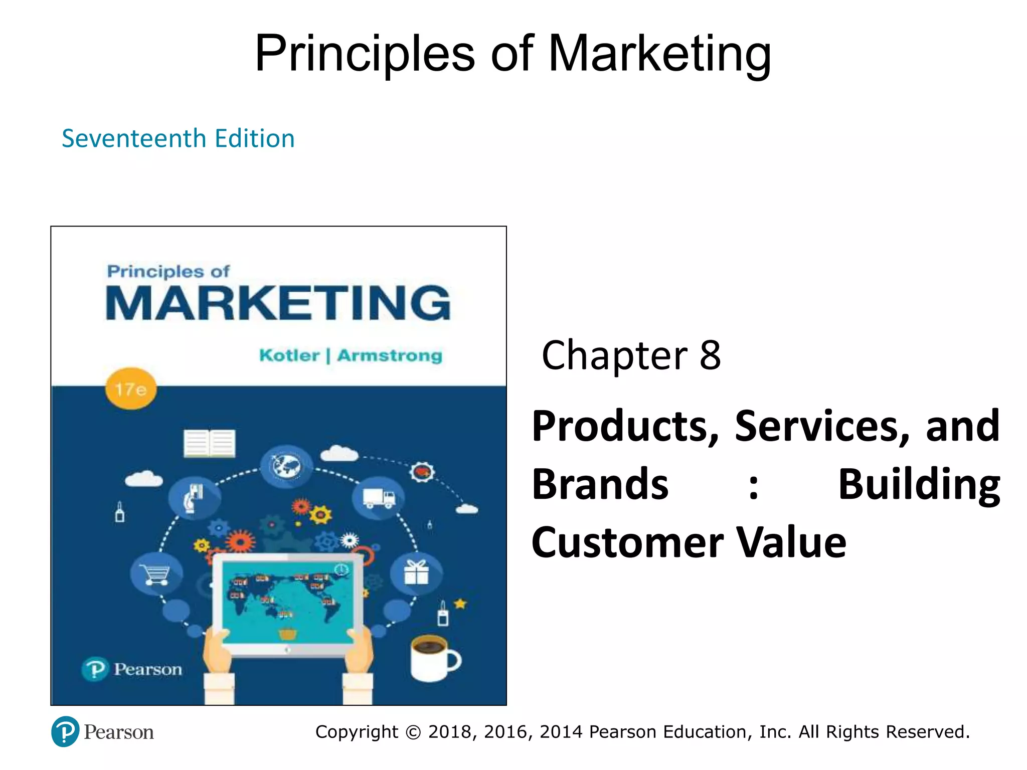 Chapter 8 Products, Services, and Brands -Building Customer Value.pptx