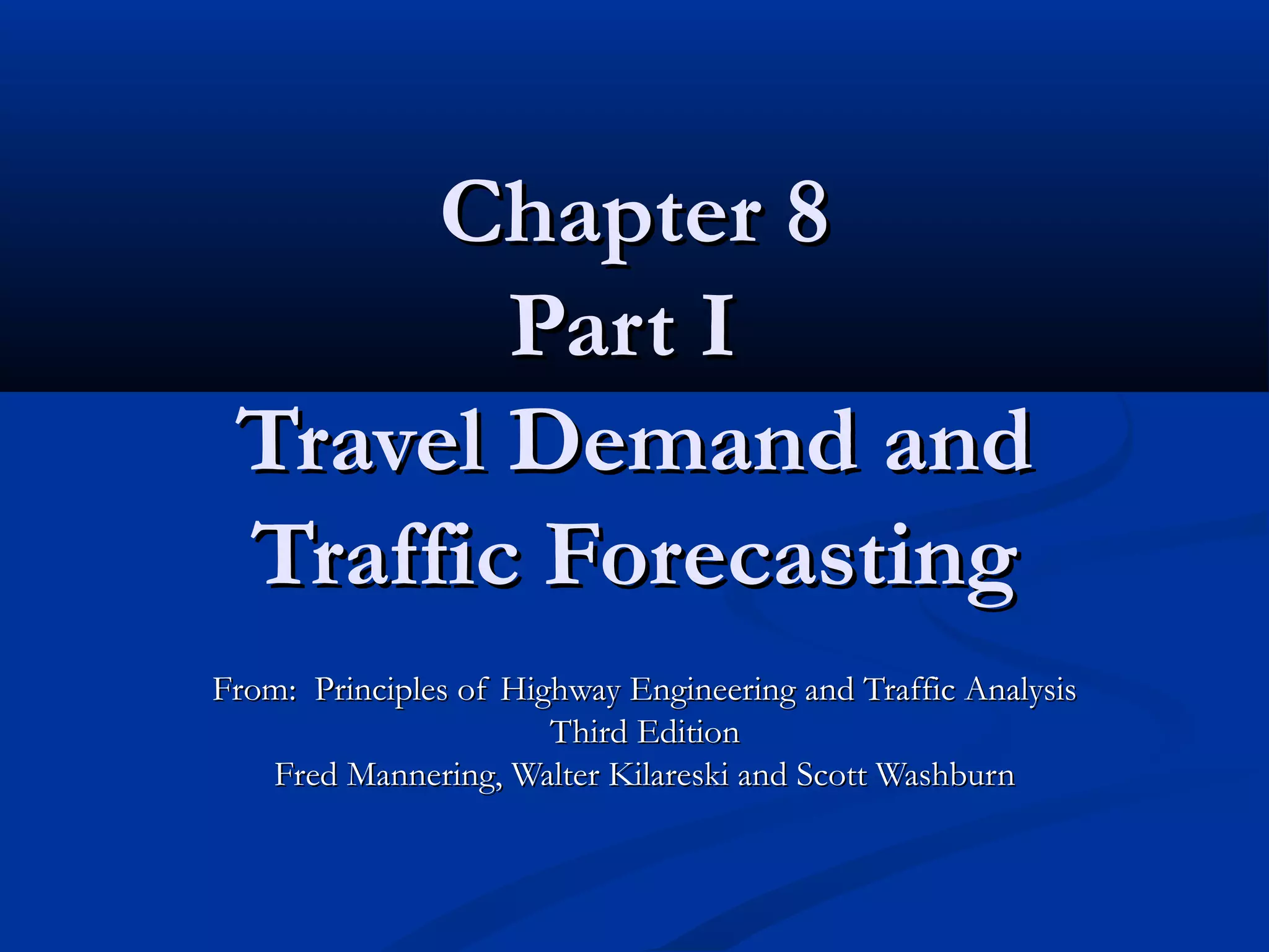 Chapter 8 travel demand | PPT