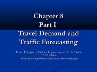 Chapter 8 travel demand | PPT