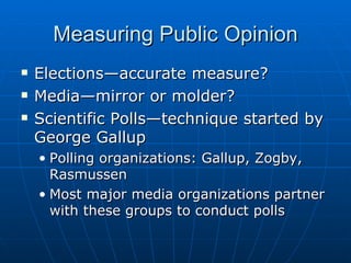 Chapter 8 Sections 1 & 2 (Public Opinion) | PPT