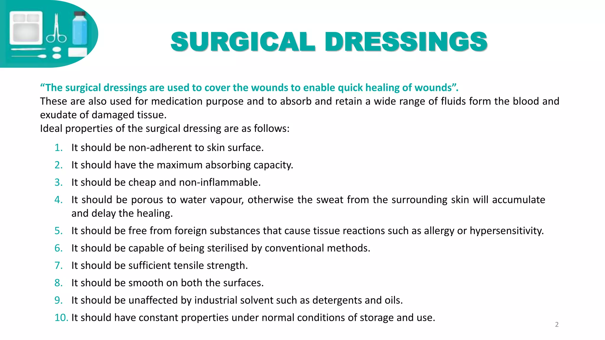 Surgical dressing | PPTX