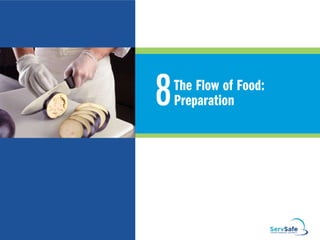 Chapter 8 The Flow of Food Preparation | PPTX