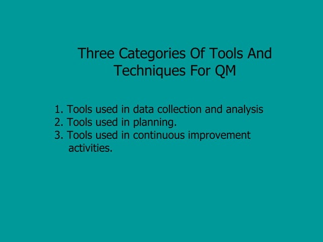 Tools And Techniques For Quality Management Ppt