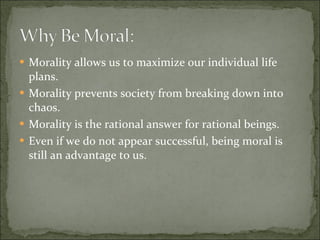 Chapter9: Why Should i be Moral? | PPT