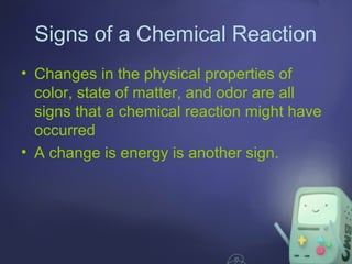 Chapter 9.1: Understand Chemical Reactions | PPT