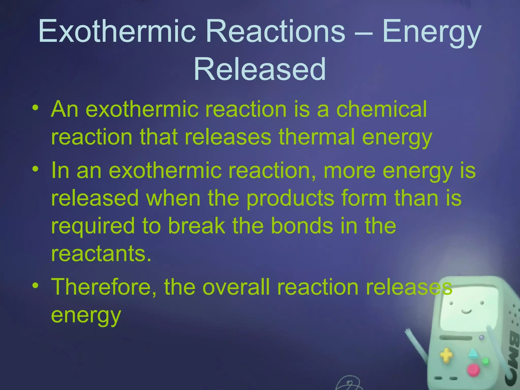 Ch 9.3: Energy Changes and Chemical Reactions | PPT