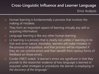 Second-Language Acquisition (Cross-Linguistic Influence and Learner Language) | PPTX